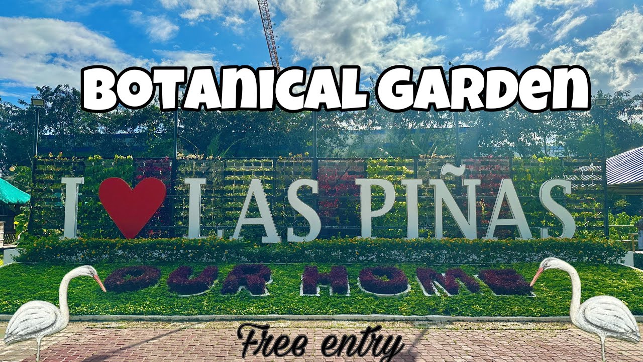LAS PIÑAS BOTANICAL GARDEN #laspiñascity - YouTube
