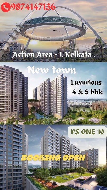 PS ONE 10 | NEW BOOKING OPEN | 4BHK & 5BHK | #newtown #realestate #highendproperties - YouTube