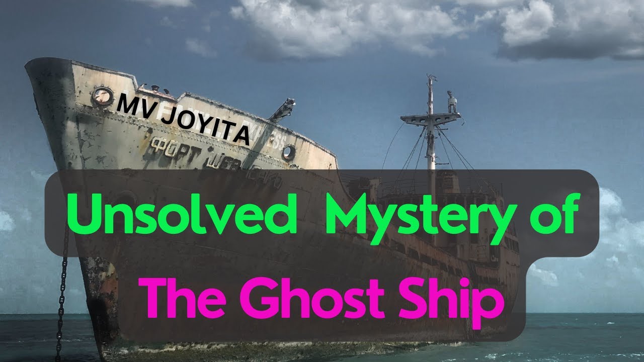 The Ghost Ship MV Joyita: Unsolved Maritime Mystery - YouTube