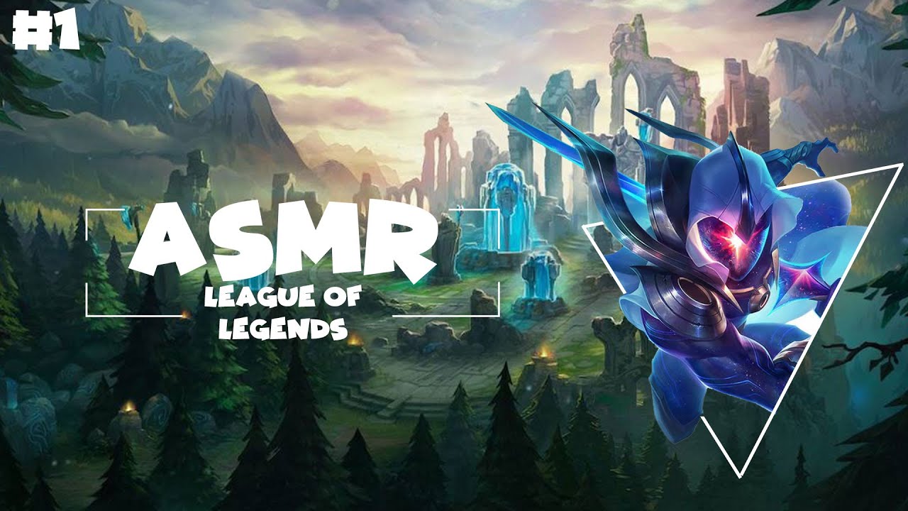 ASMR Gameplay - League Of Legends #1 || EN ESPAÑOL || - YouTube