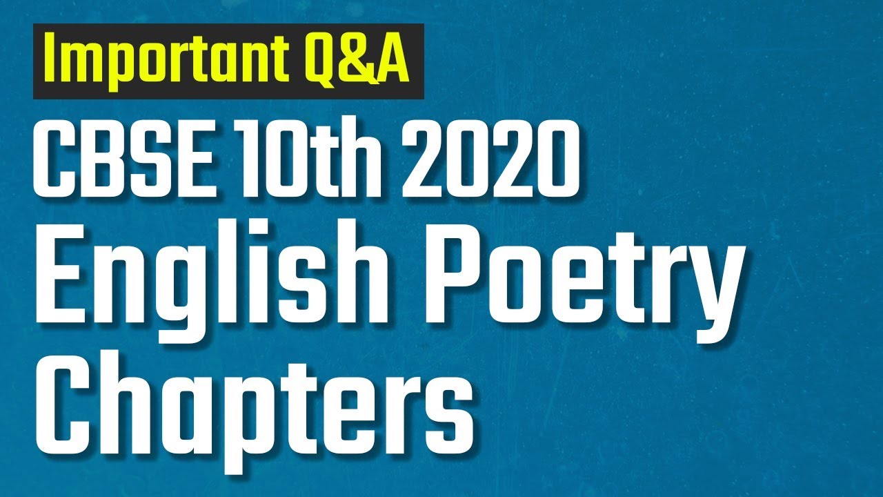 CBSE Class 10 English Board Exam 2020 Important Questions Answers Of cbse-class-10-english-board-exam-2020-important-questions-answers-of