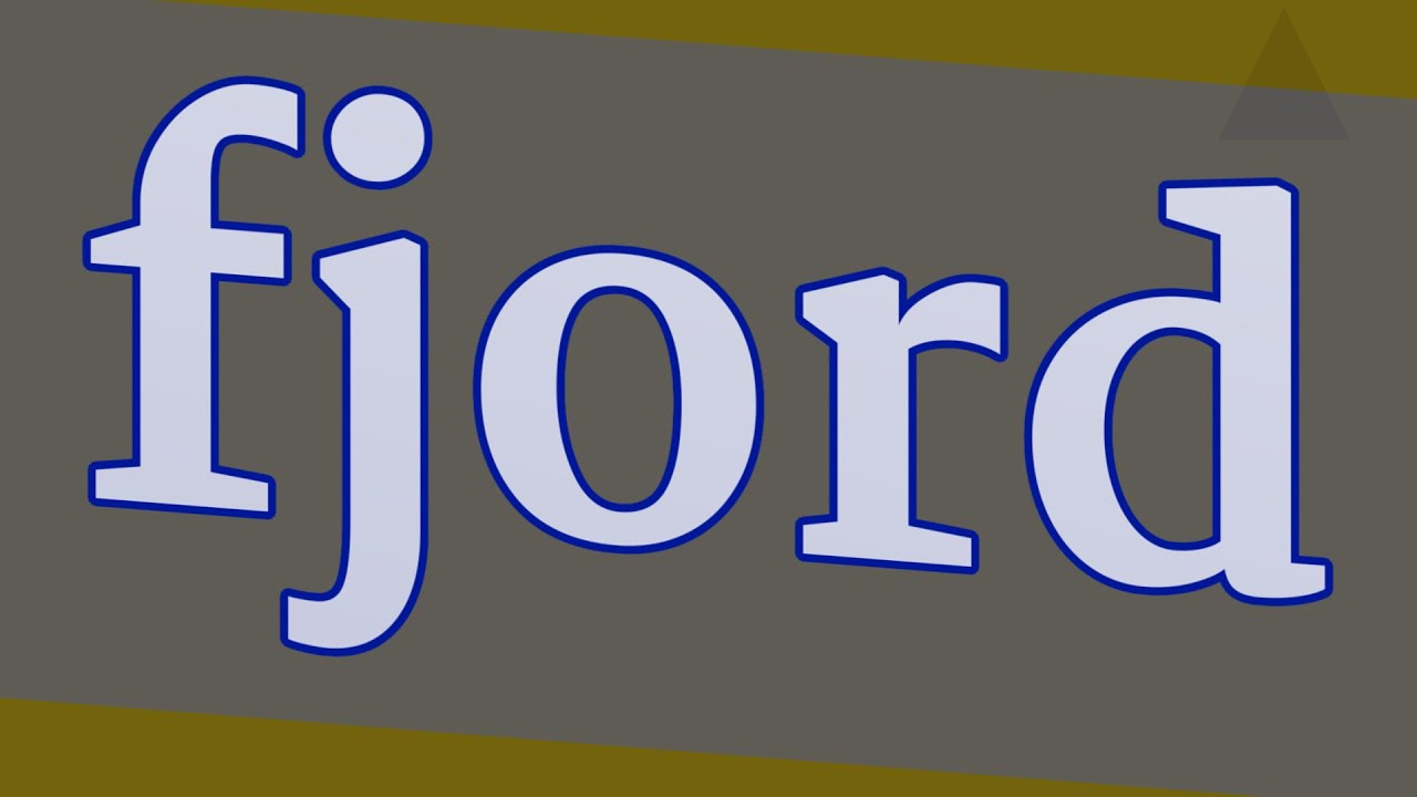 FJORD pronunciation • How to pronounce FJORD - YouTube