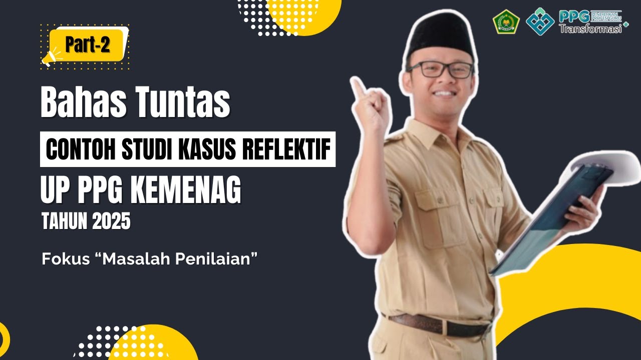[Sangat Mudah] Contoh Studi Kasus Reflektif Masalah Penilaian Semua ...