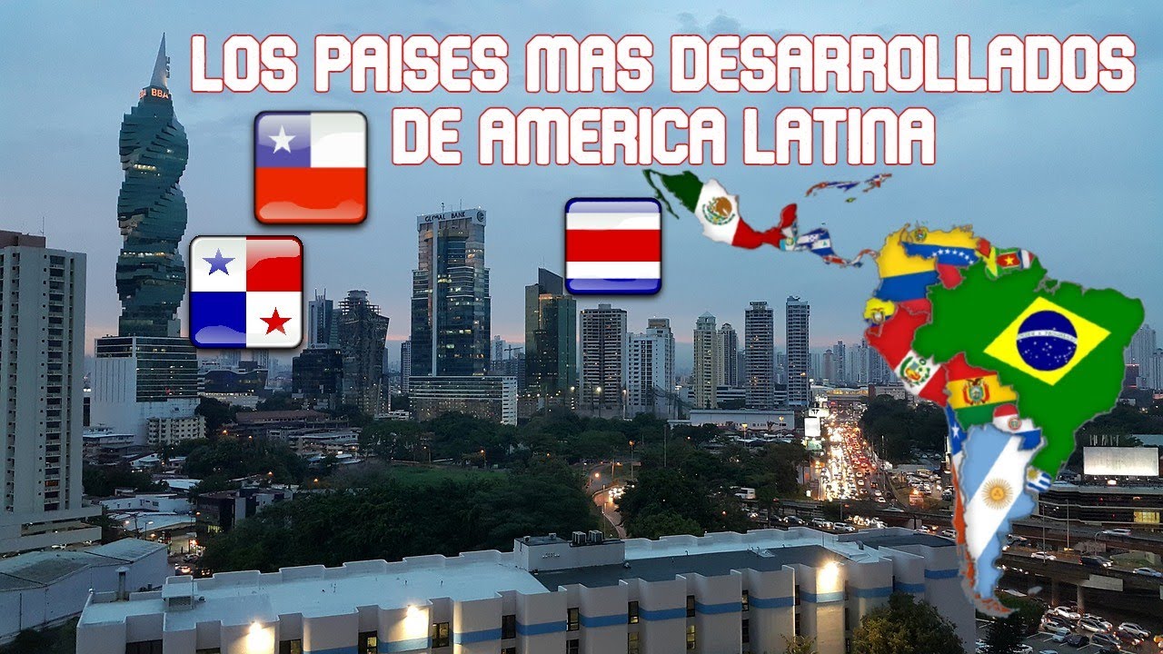 Los Países Más Desarrollados De Latinoamérica 2021 Youtube