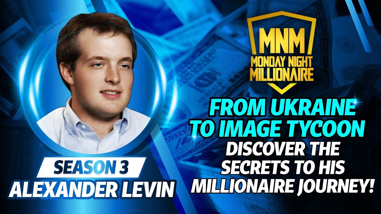 He Left Ukraine to Become a Self-Made Millionaire in Just 3 Years ...