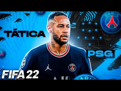 FIFA 22 - A MELHOR FORMAÇÃO TÁTICA PSG - PARIS SAINT GERMAIN / BEST ...
