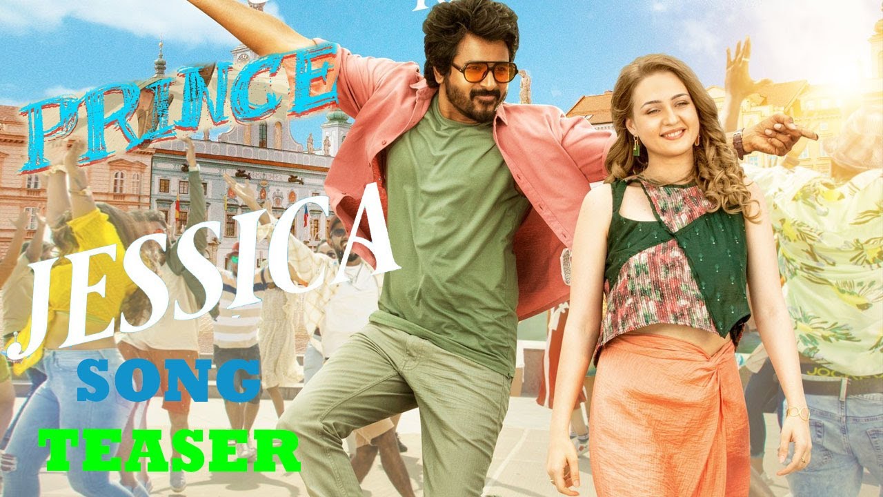 Jessica Song Teaser | Prince Movie 2nd Song Promo | Sivakarthikeyan ...