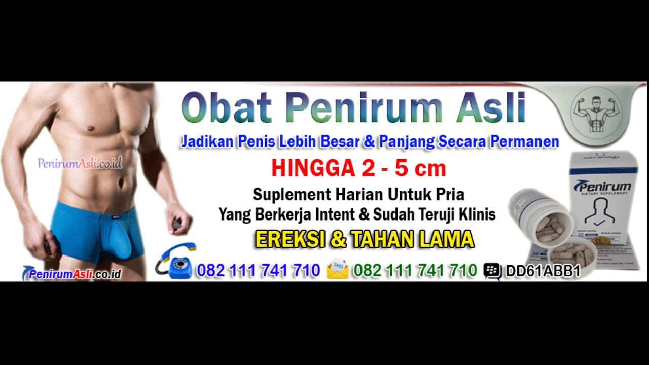 Obat Pembesar Alat Vital Pria Terbaik Di Indonesia - YouTube