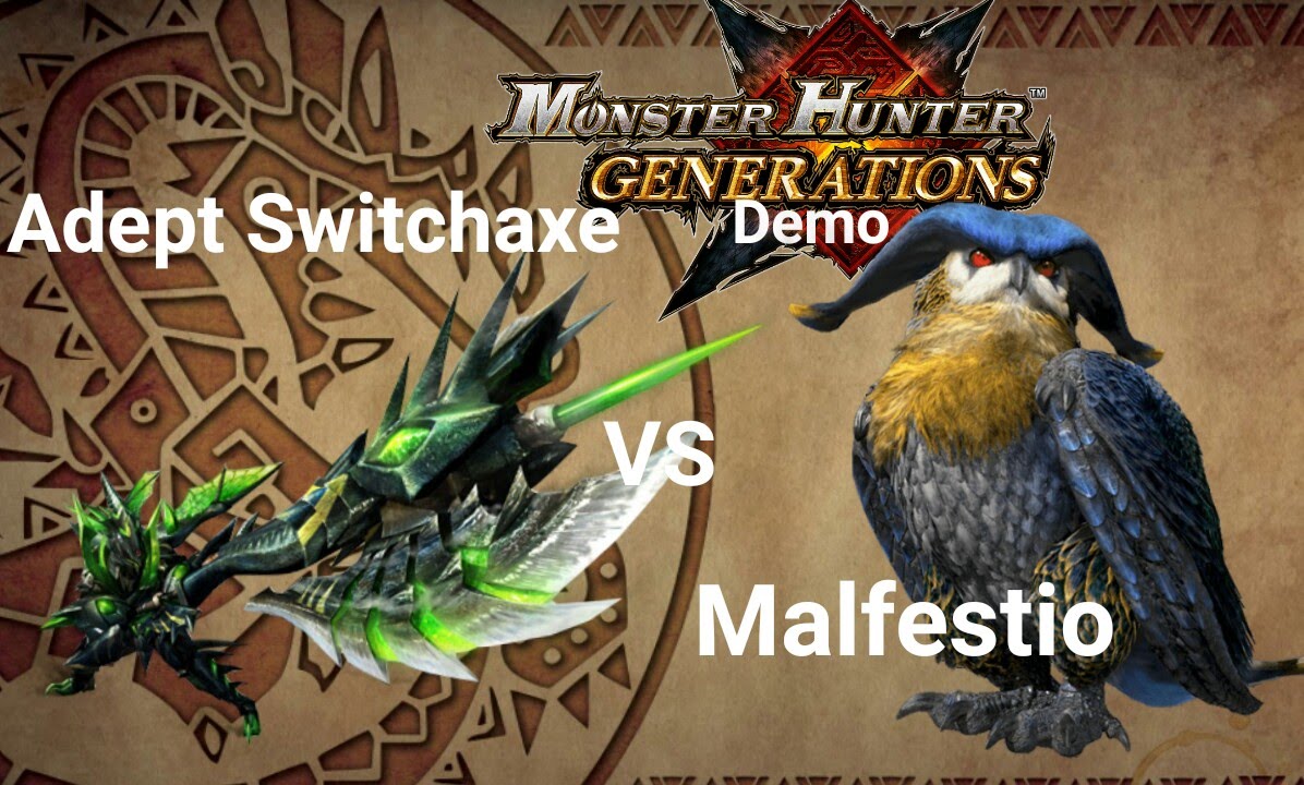 MH Generations Demo / Solo / Malfestio / Adept Switchaxe - YouTube
