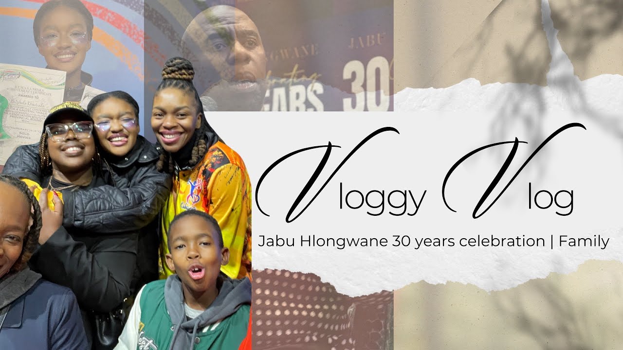Jabu Hlongwane 30th Anniversary | Family time | Day in the life of ...