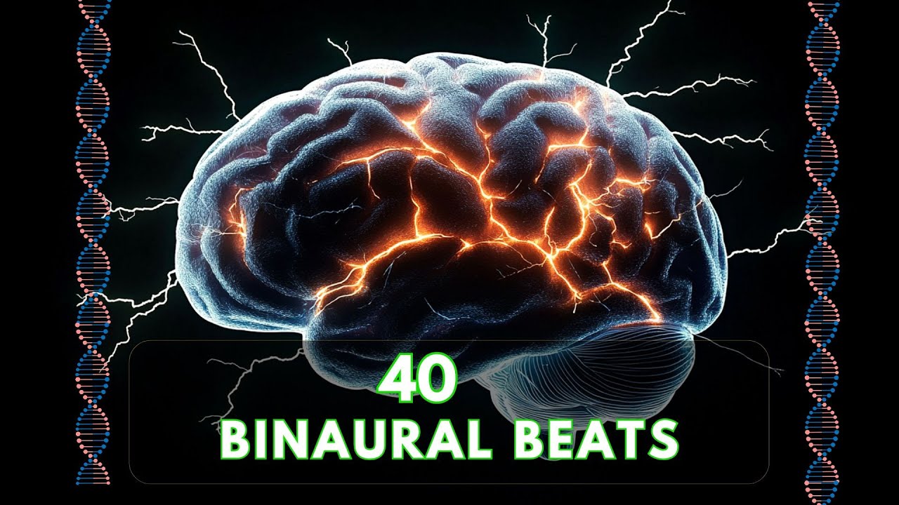 40Hz Binaural Beats for Brain Function | Clear Your Mind, Improve Focus ...