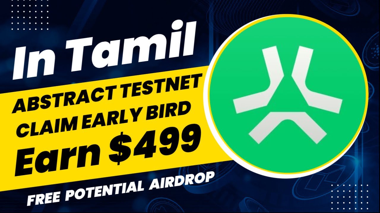 Abstract Testnet | Earn $499 On Abstract in Tamil😱🤑 #abstracttestnet # ...