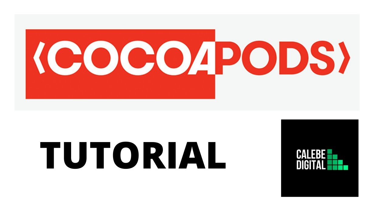 Cocoapods Tutorial ‹ Calebedigital › Youtube