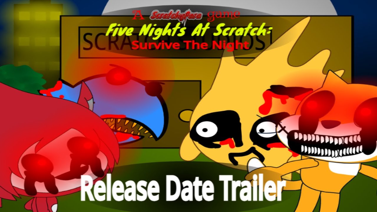 Five Nights At Scratch: Survive The Night | *Release Date Trailer ...