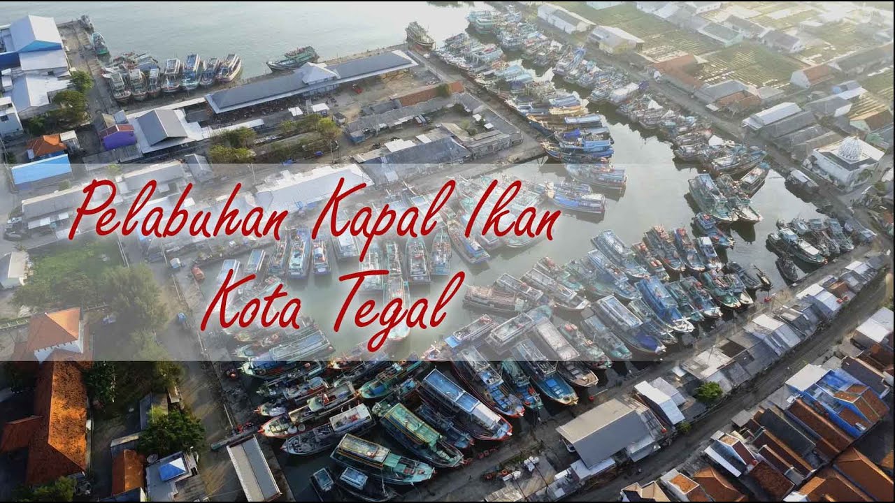 Pelabuhan Ikan Kota Tegal Drone Cinematic Video - YouTube