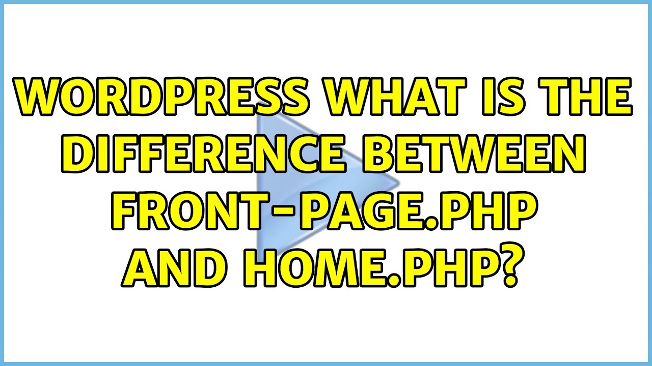 Wordpress: What is the difference between front-page.php and home.php ...
