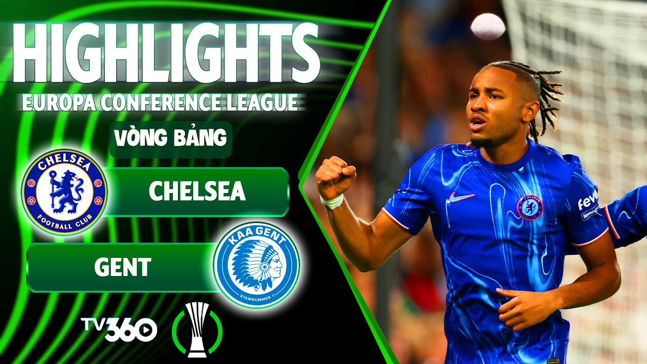 CHELSEA VS GENT HIGHLIGHTS & ALL GOALS 2024 | VÒNG 1 UEFA EUROPA ...
