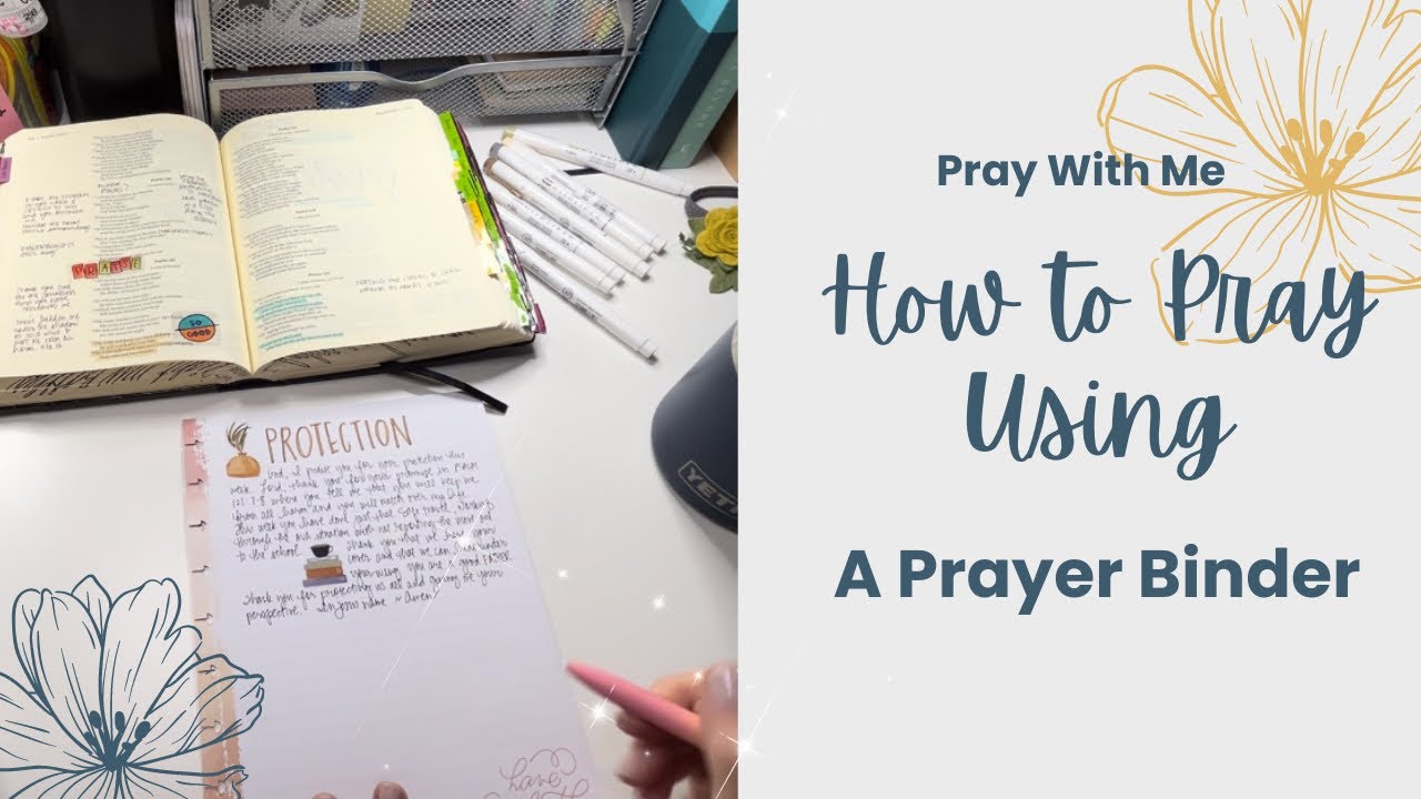 Pray With Me: How To Pray Using A Prayer Binder - YouTube