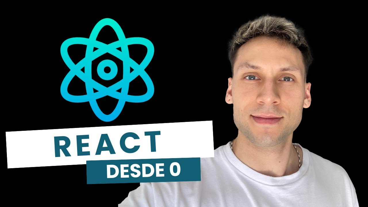 React desde 0 - Setup, Conceptos (Clase 1) - YouTube