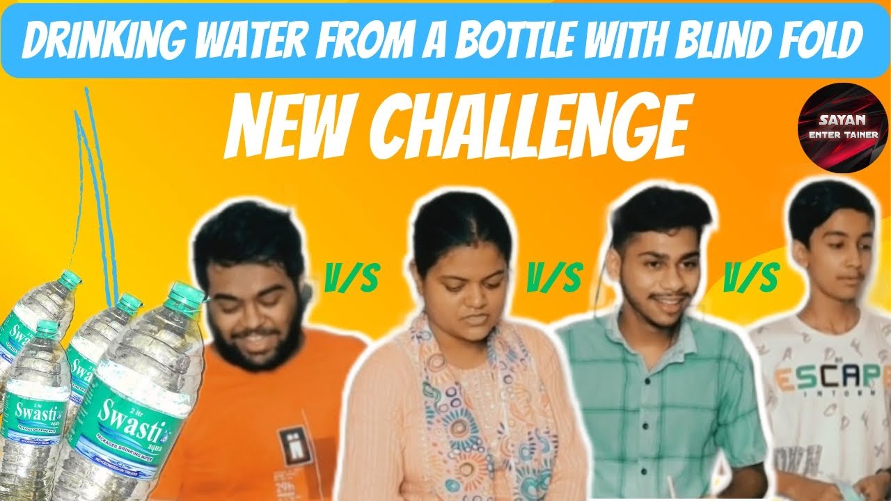 Blind Fold And Drinking Water Challenge With Friends. - YouTube