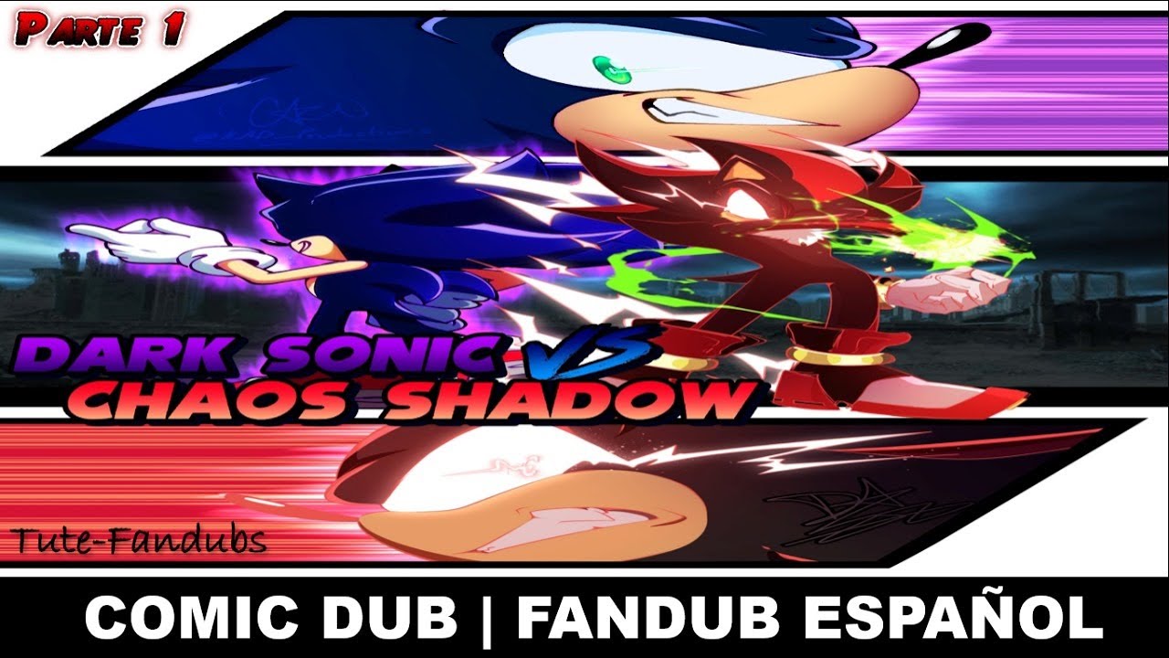 DARK SONIC VS CHAOS SHADOW | Comic Dub | Fandub Español - YouTube