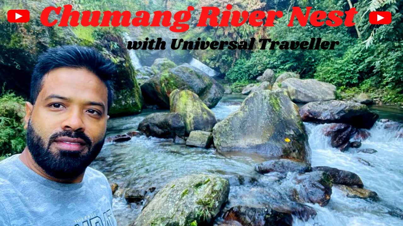 #Chumang River Nest # Kalimpong # Todey Tangta # First time in Tent ...
