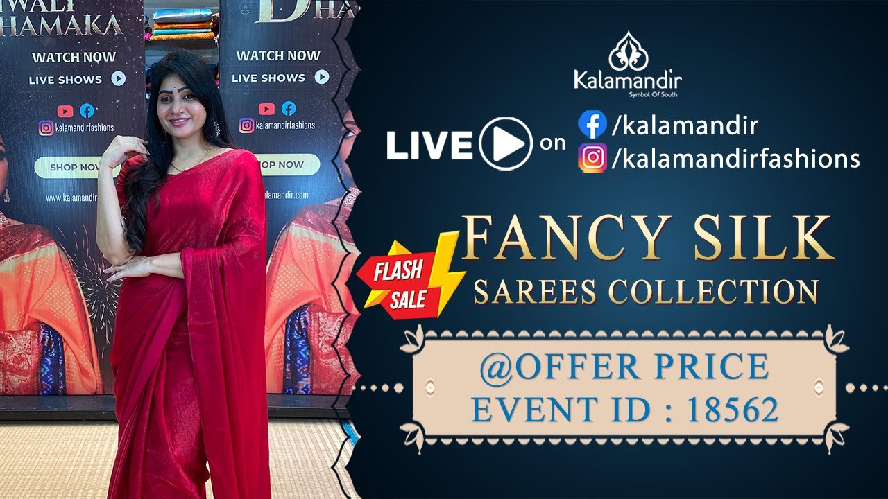 Flash Sale : Fancy Silk Sarees - Offer Price | WhatsApp Number 9852 9852 99 | Kalamandir Sarees ...