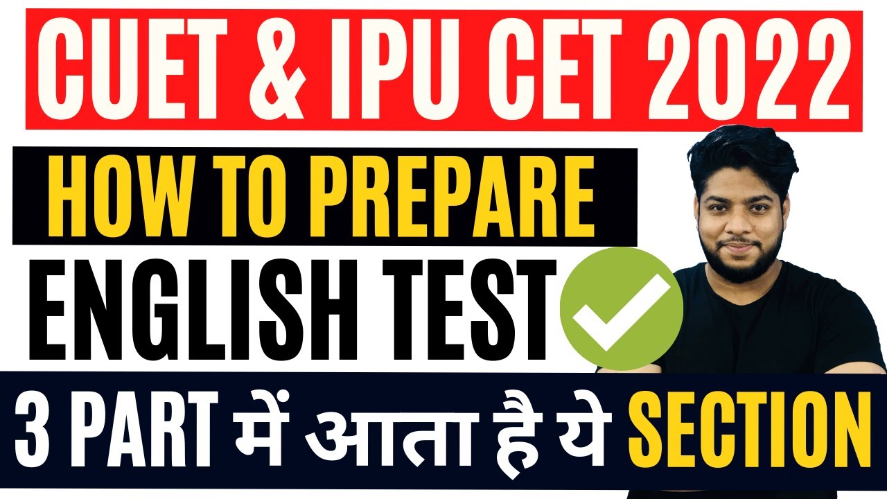 IMPORTANT How To Prepare English Language Section For CUET And IPU CET IMPORTANT How To Prepare English Language Section For CUET And IPU CET