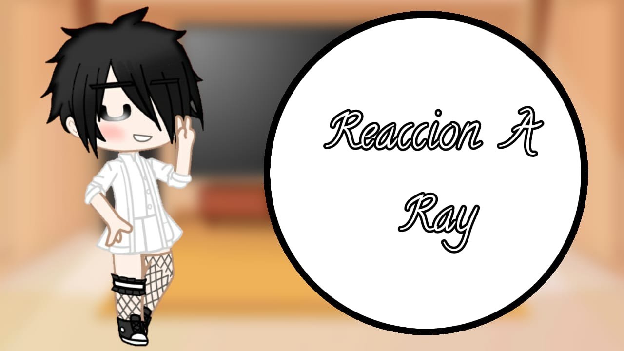 l*:･ﾟl - TPN React To Ray - l*:･ﾟl {Norray And Angst/No Part 2} - YouTube