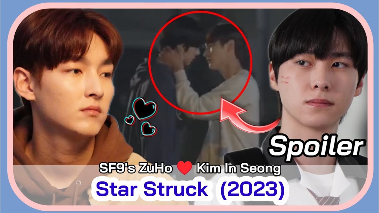 STAR STRUCK Trailer (May 2023 BL KDrama) | Zuho and Kim In Seong BL Korean Drama - YouTube
