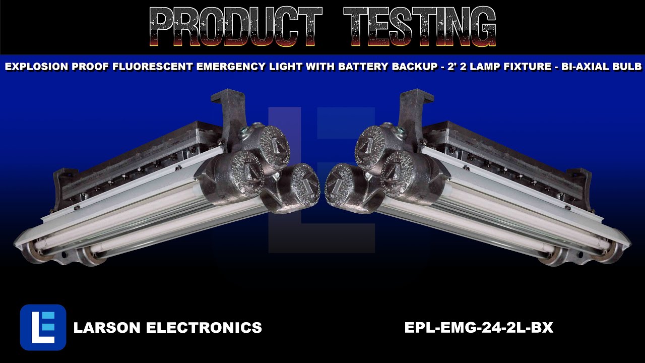 Explosion Proof Fluorescent Emergency Light with Battery Backup - 2' 2 ...