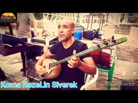 KOMA ROZELİN SİVEREK  HOZÂN ÂRGÊŞ   ÇERKEZ XATUNE. MNJ..İRTB 05448830545