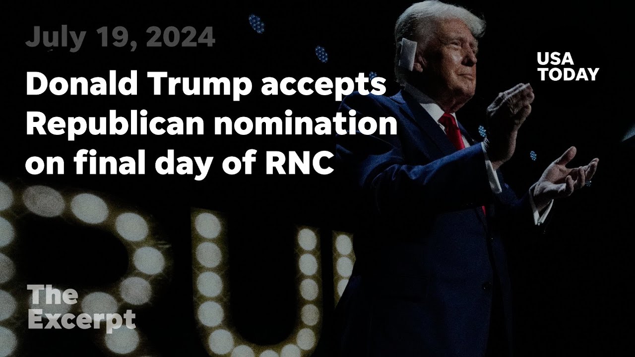 Donald Trump accepts Republican nomination on final day of RNC | The ...