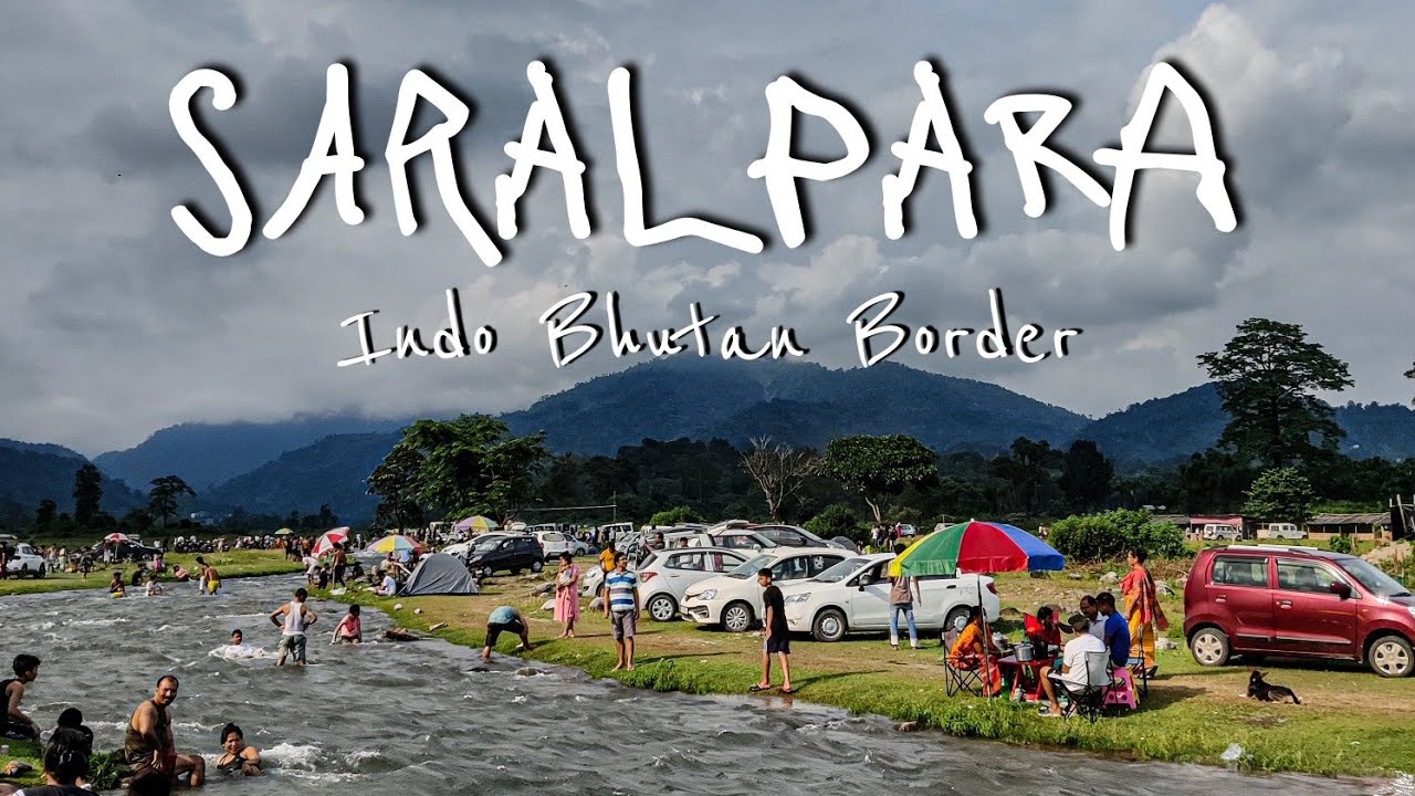 SARALPARA ll India bhutan border ll Saralpara picnic spot ll - YouTube