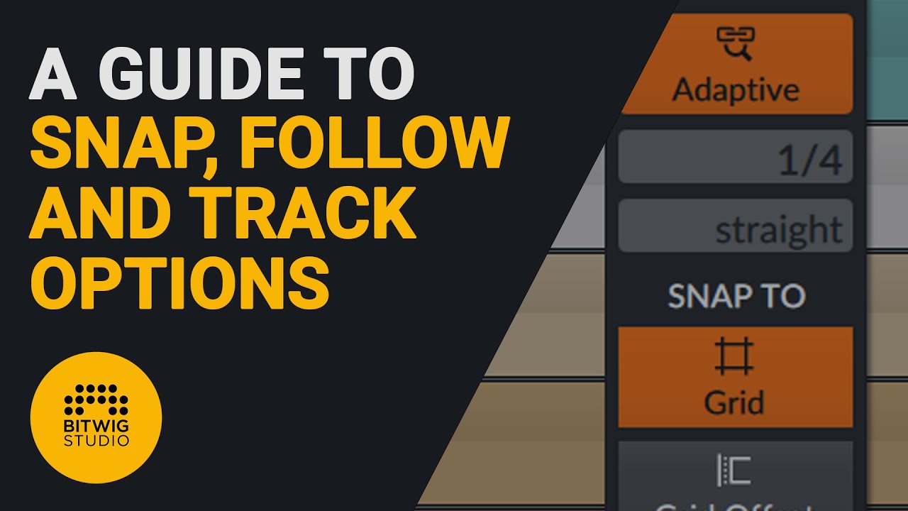 A guide to Snap, Grid and Track options in Bitwig - YouTube