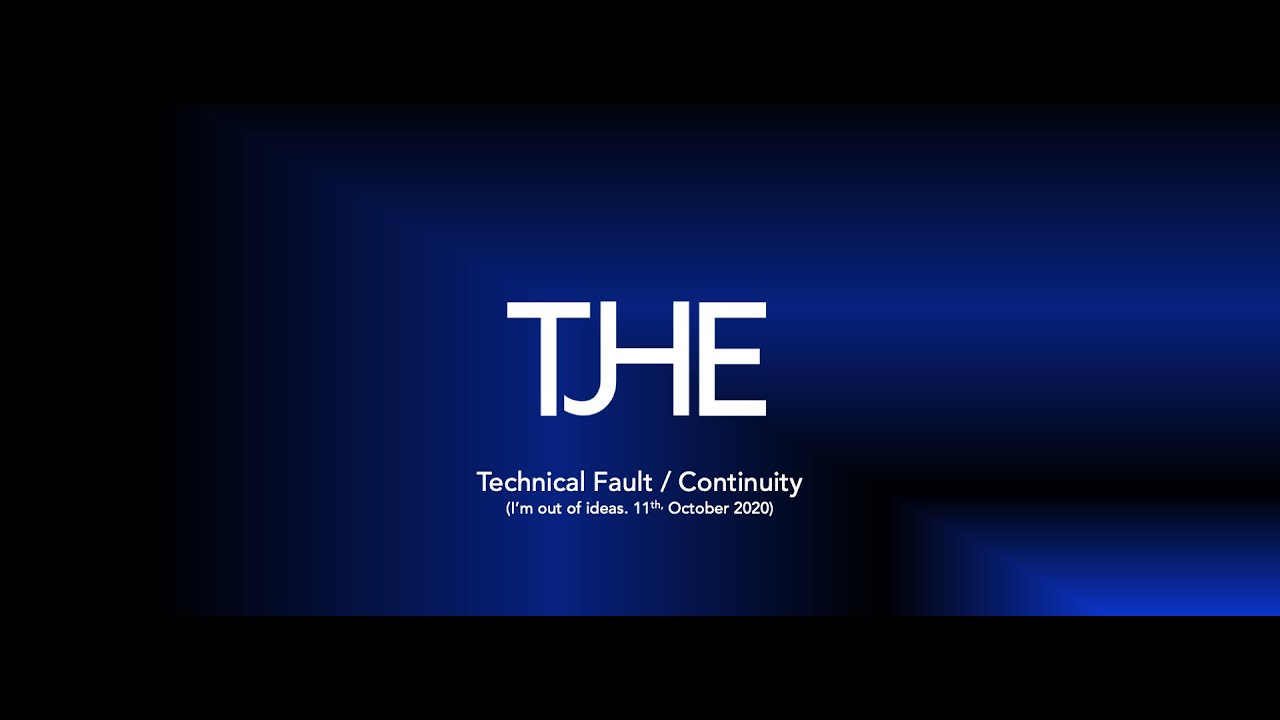 The JH | Technical Fault & Continuity (11th October, 2020) - YouTube