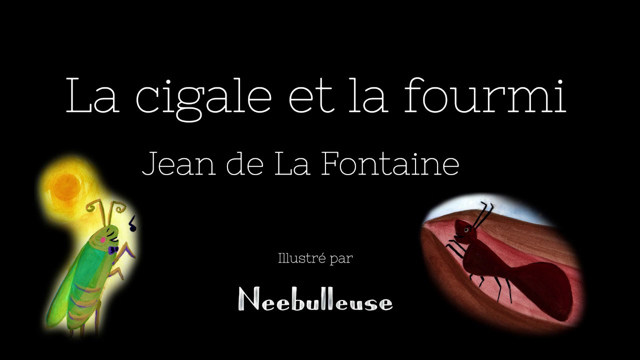 La cigale et la fourmi - Jean de la Fontaine - Fable #01 - YouTube