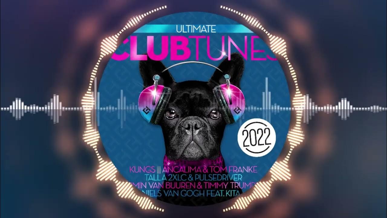 Ultimate Club Tunes 2022 YouTube ultimate-club-tunes-2022-youtube