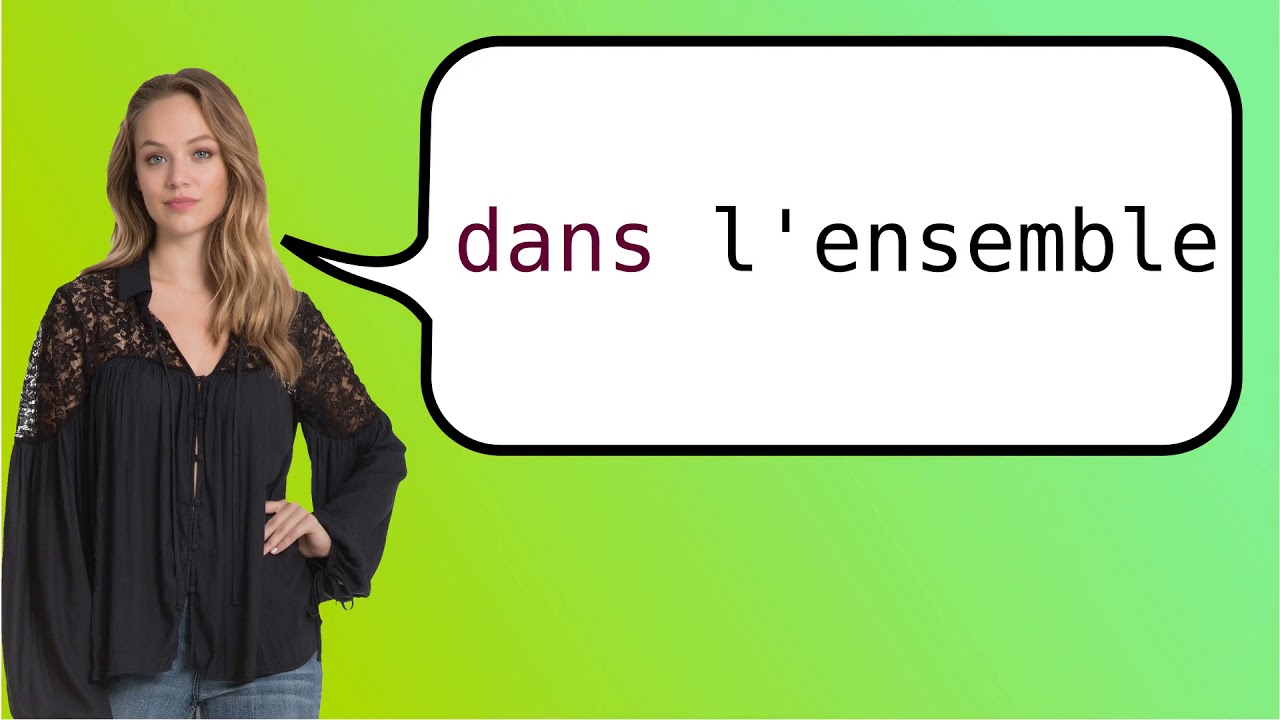 How To Say overall In French YouTube how-to-say-overall-in-french-youtube