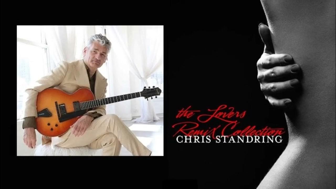 Chris Standring - Yesterday's Heaven (The Lovers Remix Collection) *THE SMOOTHJAZZ LOFT* - YouTube