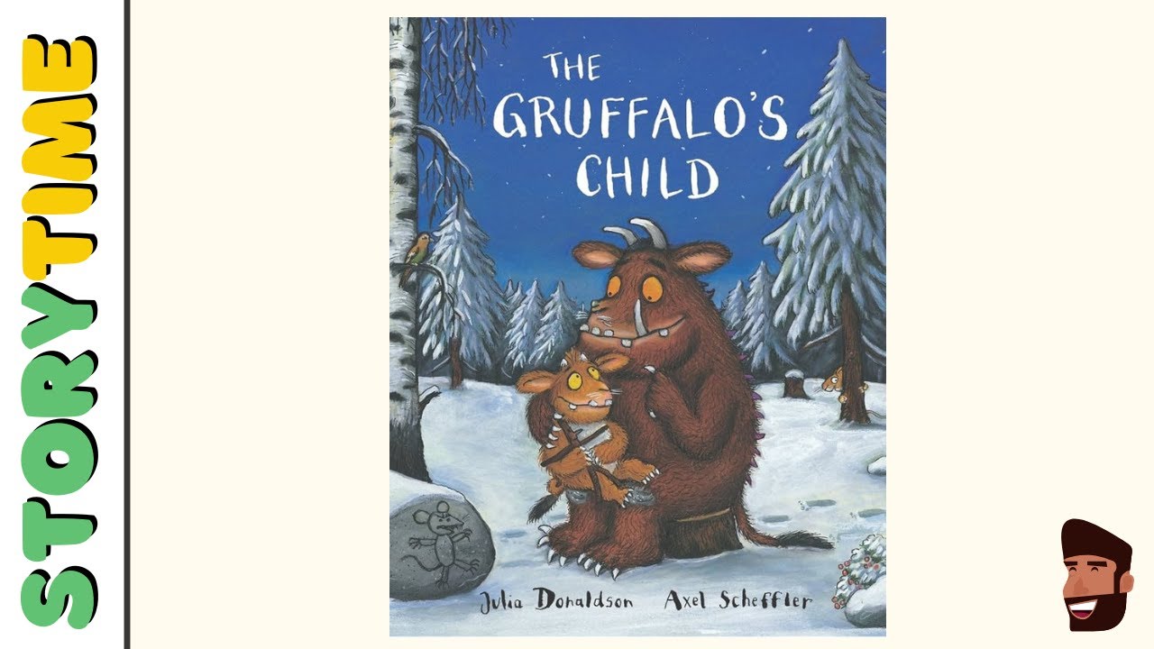 The Gruffalo's Child by Julia Donaldson | Read Aloud Kids Story ...