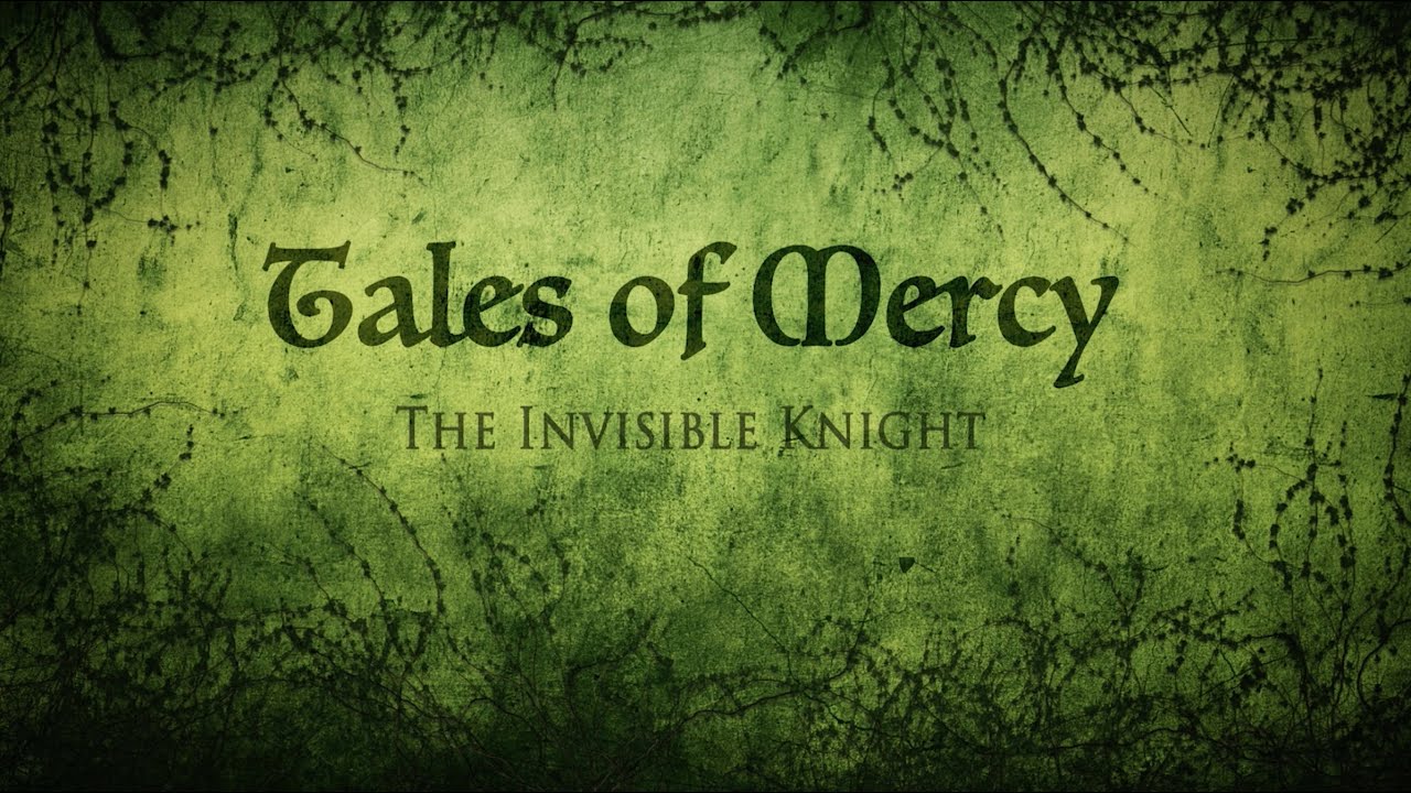 The Invisible Knight - Tales of Mercy Elementary - YouTube