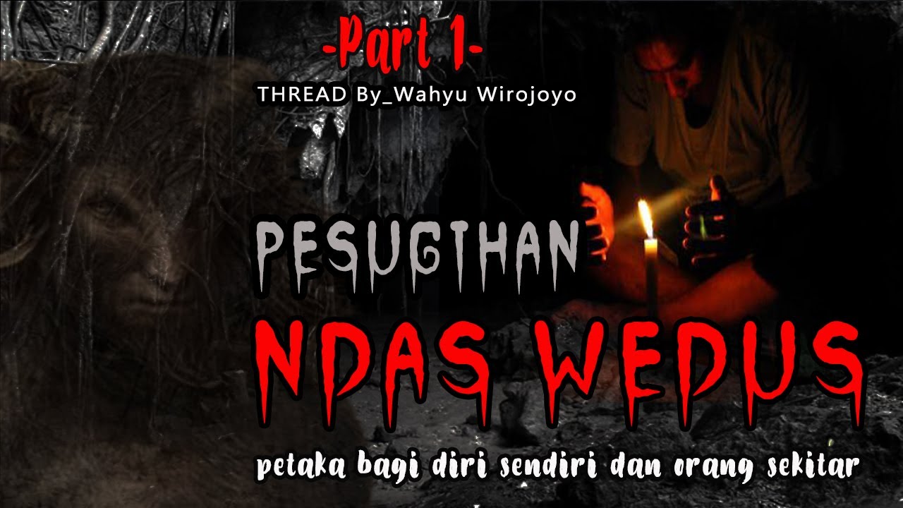 PESUGIHAN NDAS WEDUS | AKIBAT TERJERAT HUTANG | PART-1 | By@ Wahyu ...