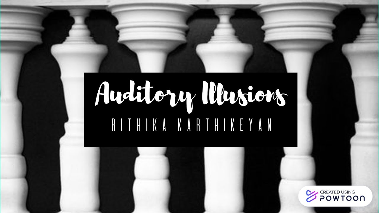 Auditory Illusions - Rithika Karthikeyan - YouTube