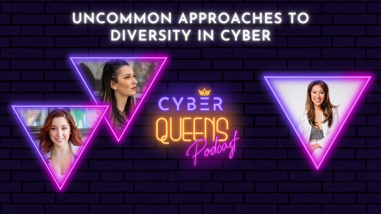 The Cyber Queens LIVE Uncommon Approaches to Diversity in Cyber - YouTube