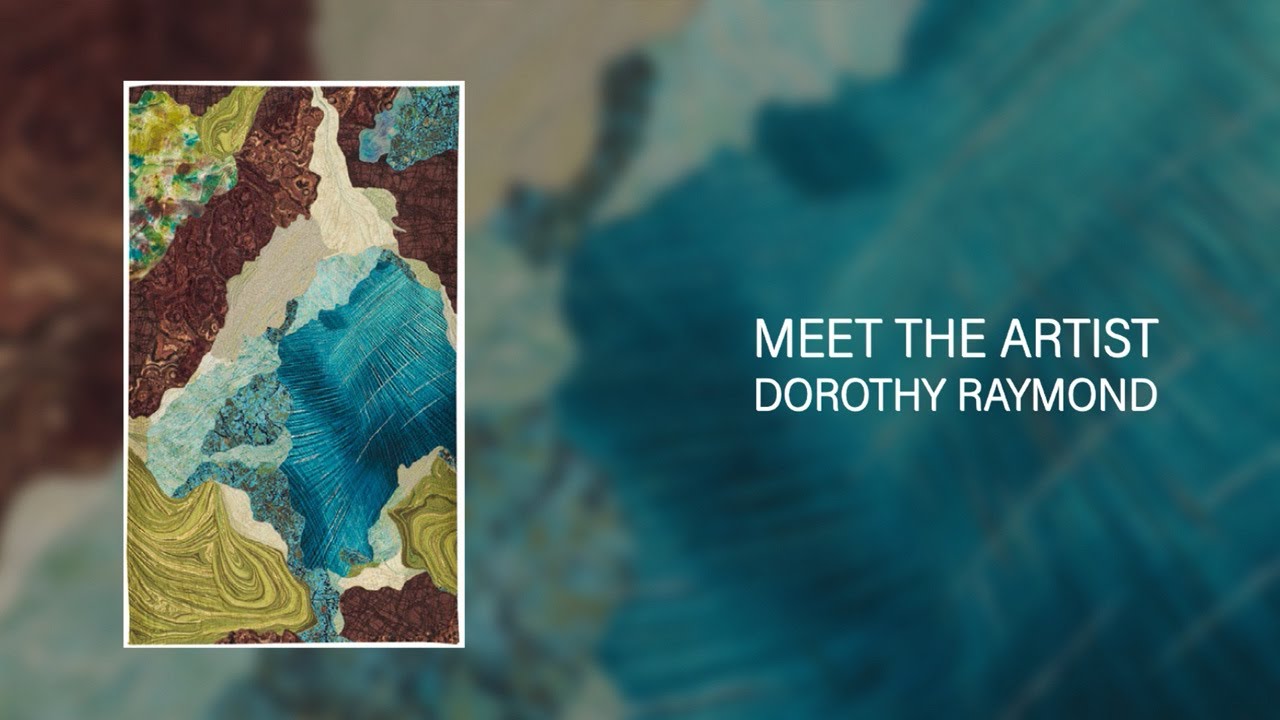 Primal Forces: Earth -- Meet the Artist: Dorothy Raymond - YouTube