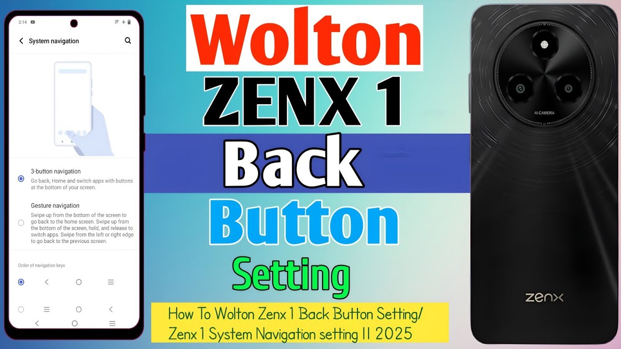 How To Wolton Zenx 1 Back Button Setting/Zenx 1 System Navigation ...