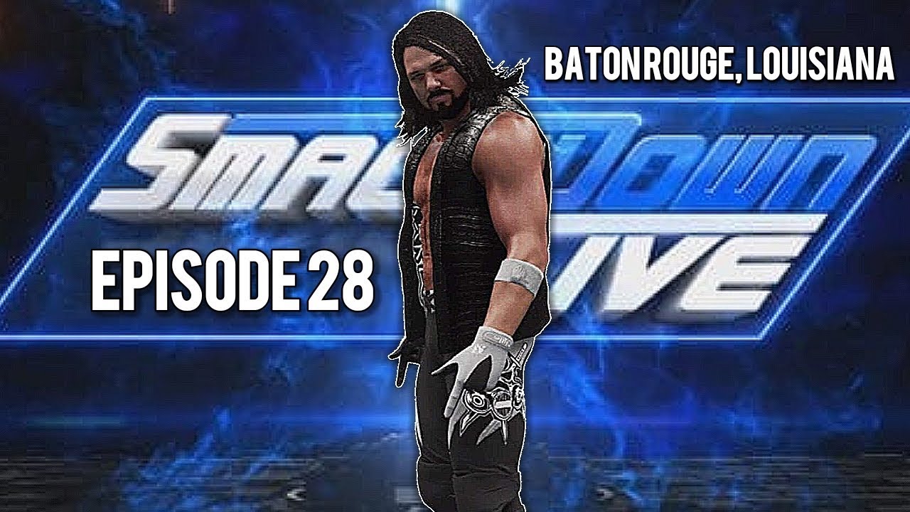 WWE Tuesday Night Smackdown Ep.28 - YouTube
