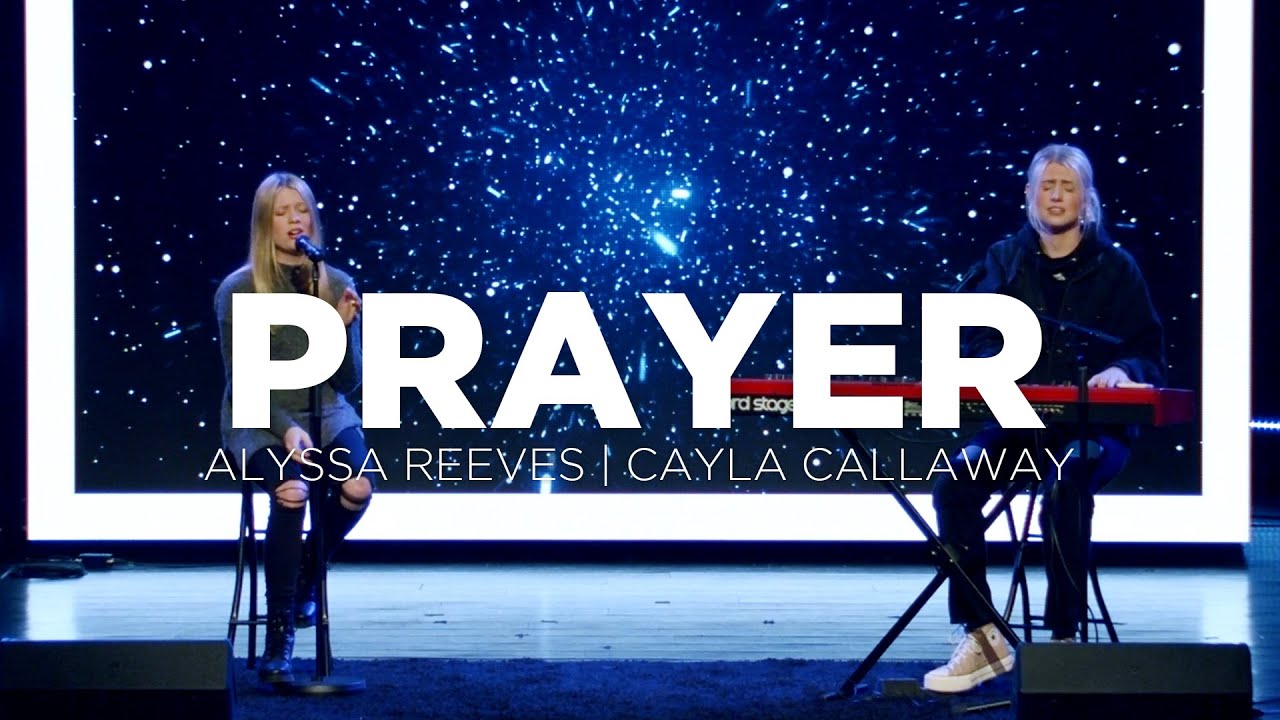CHURCH ELEVEN32 - Morning Prayer ft. Alyssa Reeves & Cayla Callaway ...