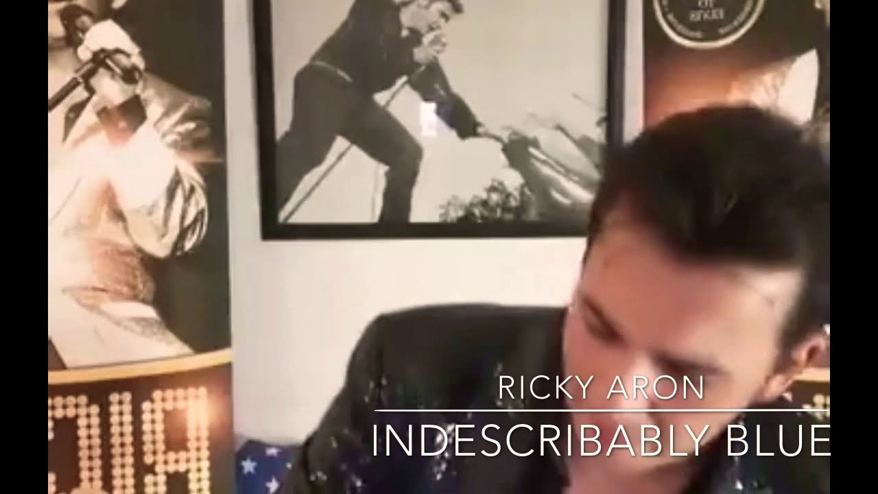 Ricky Aron - “Indescribably Blue” - YouTube